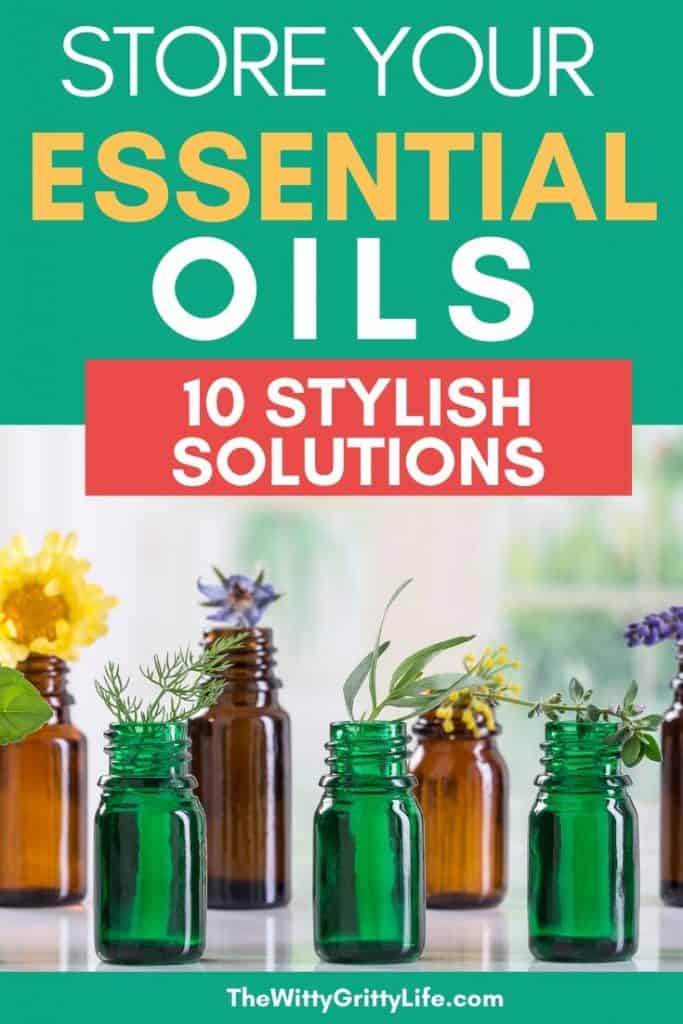 10 STYLISH WAYS TO ORGANIZE AND DISPLAY ESSENTIAL OILS ...