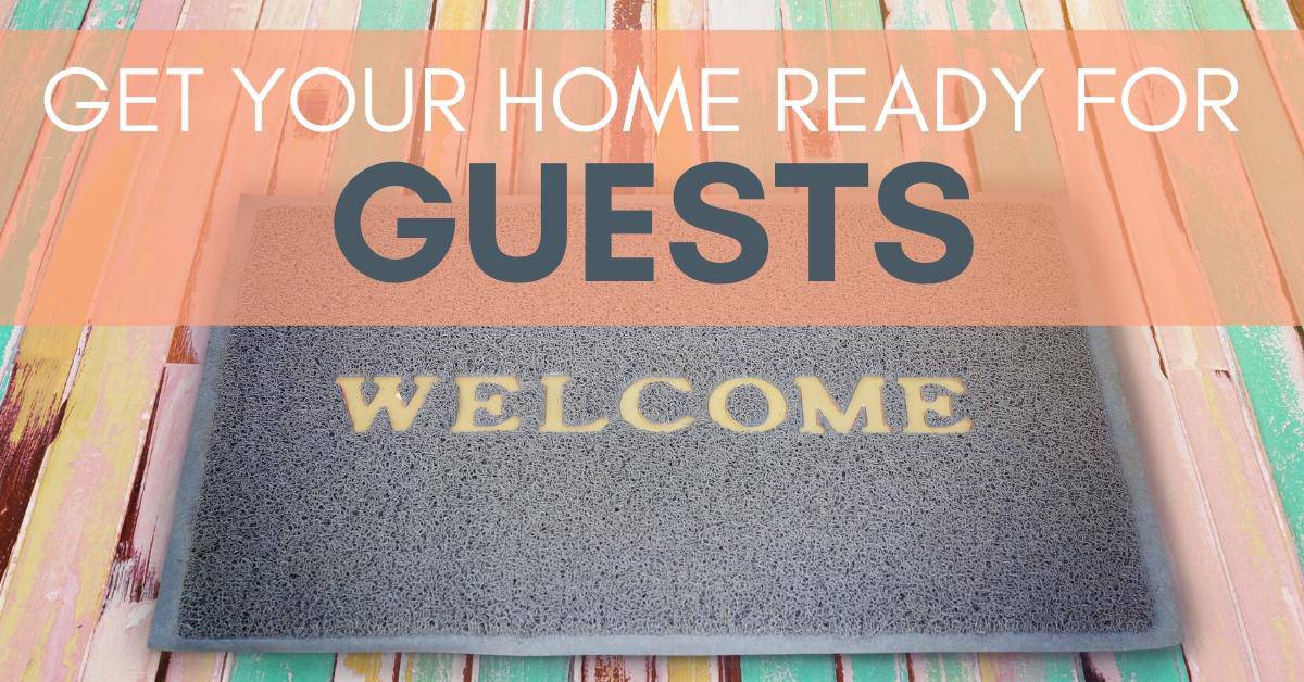 8 SIMPLE TIPS TO PREPARE FOR OVERNIGHT GUESTS - thewittygrittylife.com